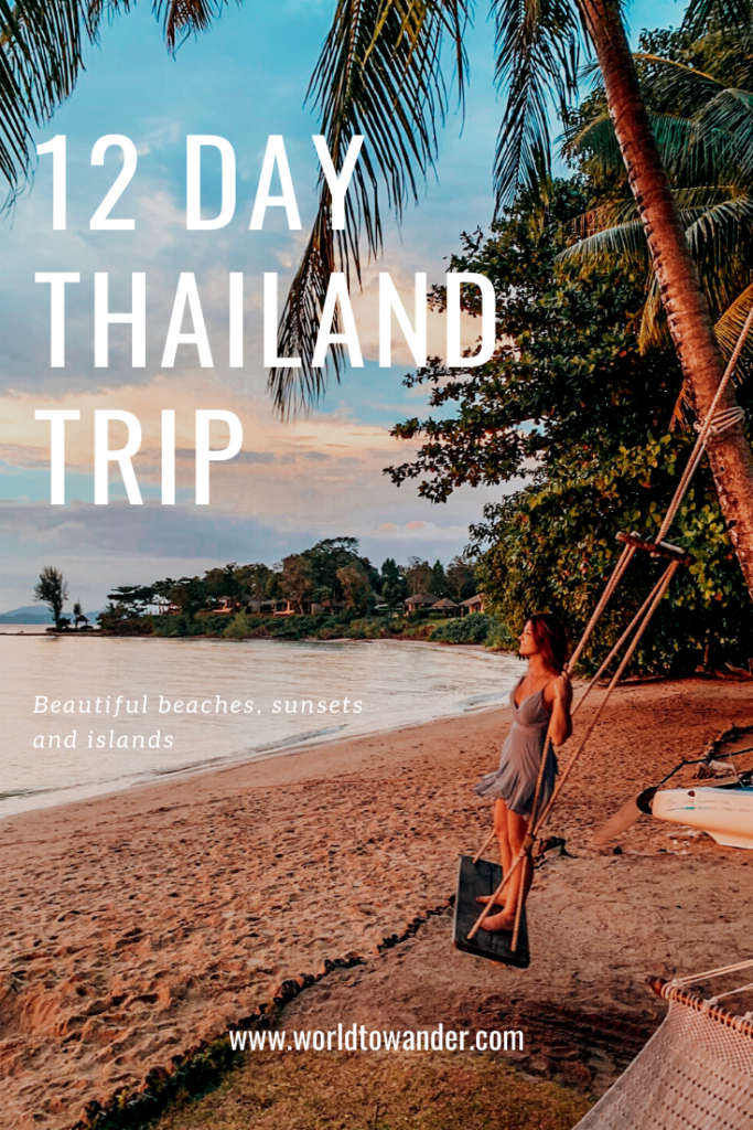 Southern Thailand 12 Day Itinerary